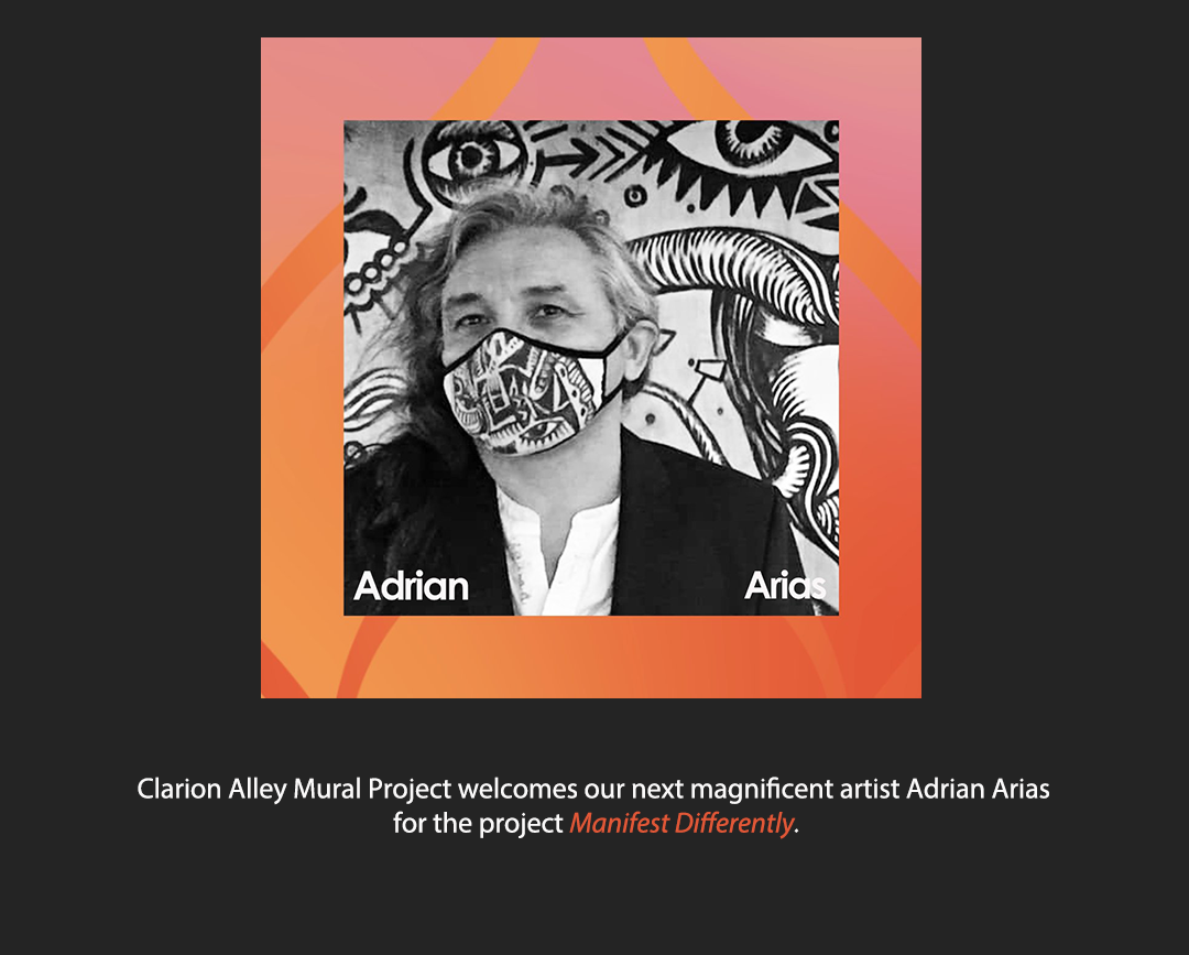 Introducing Adrian Arias – Manifest Differently Artist - Clarion Alley ...